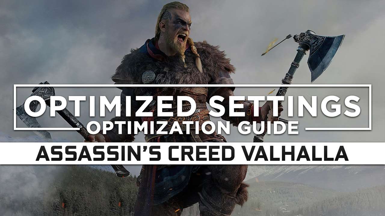 Assassin's Creed Valhalla — Optimized PC Settings for Best Performance - RAGNOS1997