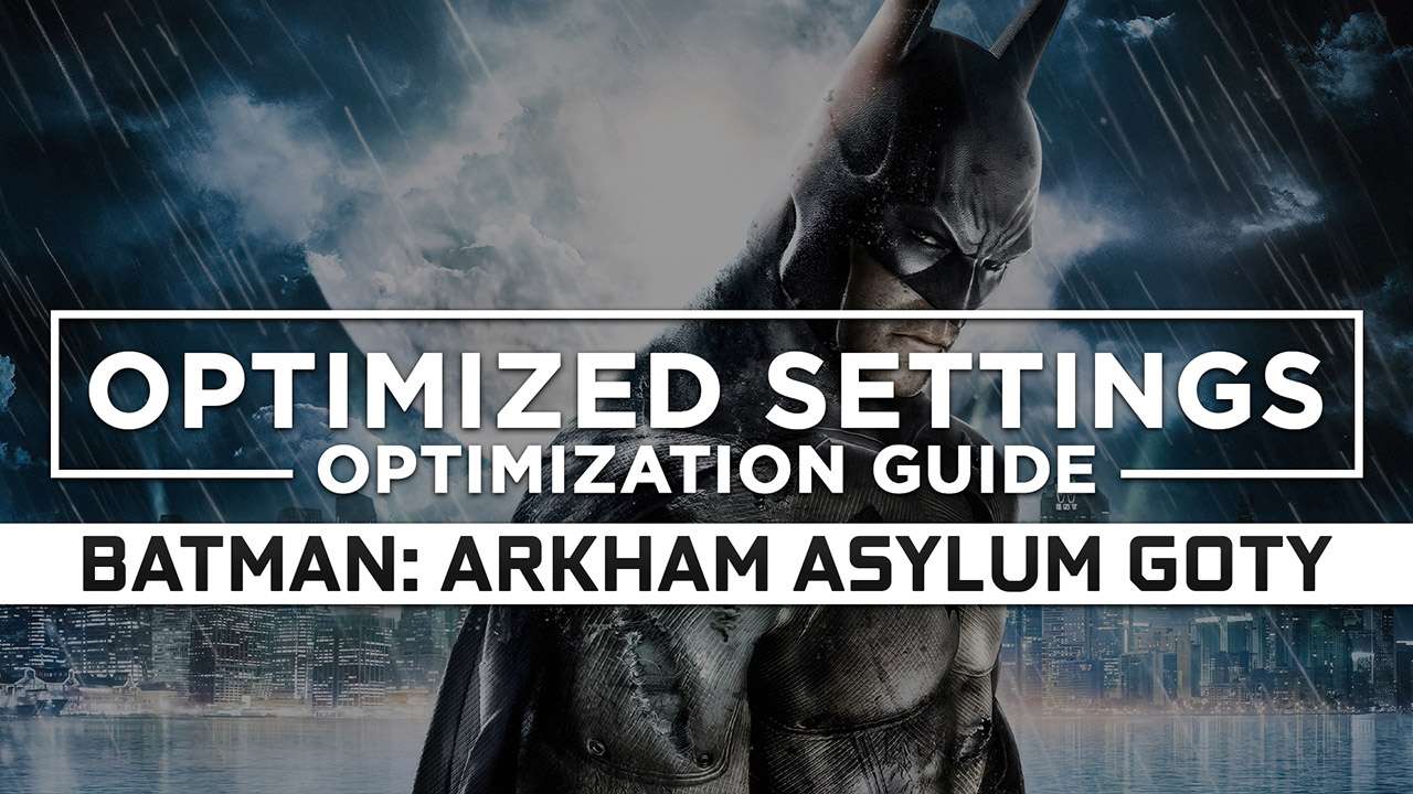 Batman: Arkham Asylum - Game of the Year Edition — Optimized PC ...