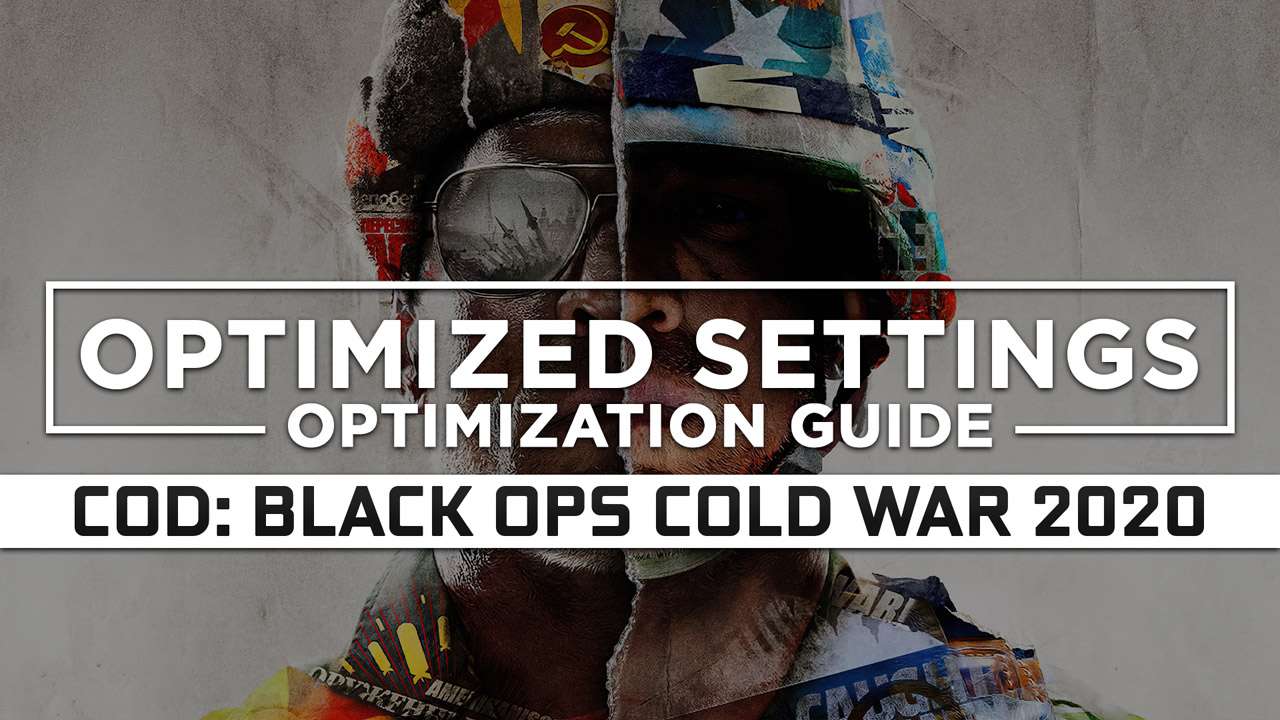 Call of Duty: Black Ops Cold War (2020) — Optimized PC Settings for Best Performance - RAGNOS1997