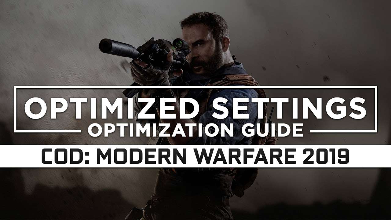 Call of Duty: Modern Warfare (2019) — Optimized PC Settings for Best Performance - RAGNOS1997