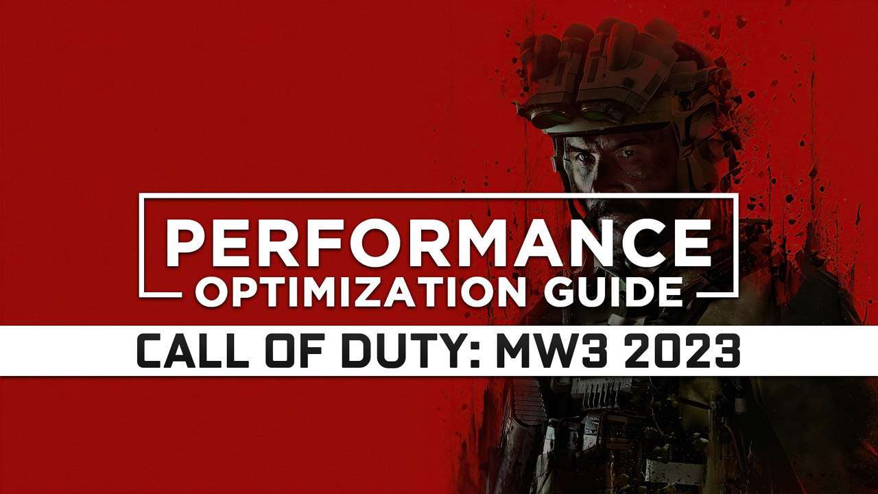 Call of Duty: Modern Warfare 3 (2023) — Maximum Performance ...