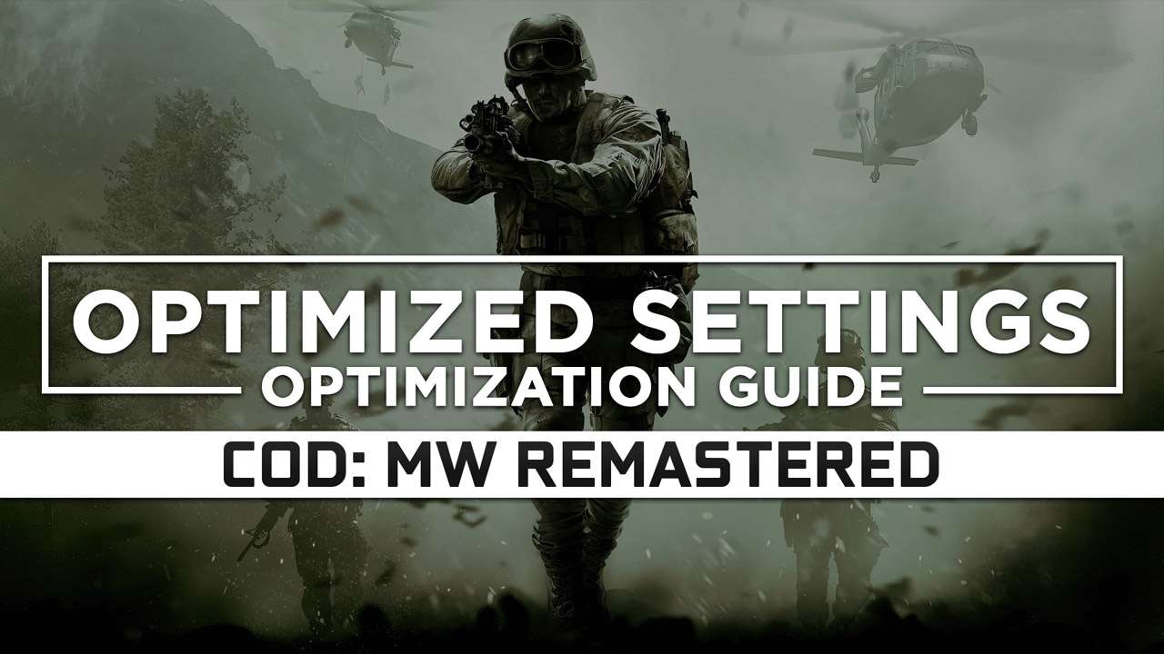 Call of Duty: Modern Warfare Remastered (2016) — Optimized PC Settings for Best Performance ...