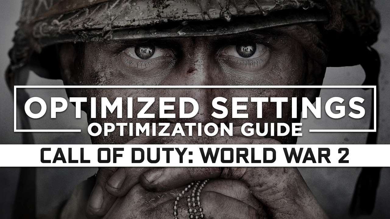 Call of Duty: World War 2 — Optimized PC Settings for Best Performance - RAGNOS1997