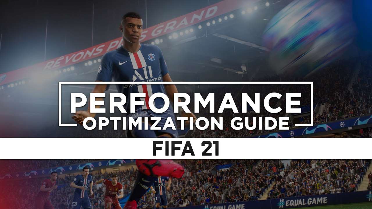 FIFA 21 — Maximum Performance Optimization / Low Specs Patch - RAGNOS1997