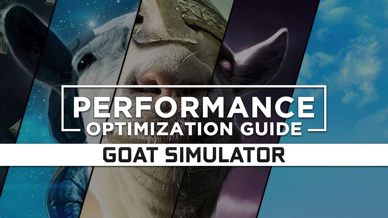 Goat Simulator 1 (2014) — Maximum Performance Optimization / Low Specs ...