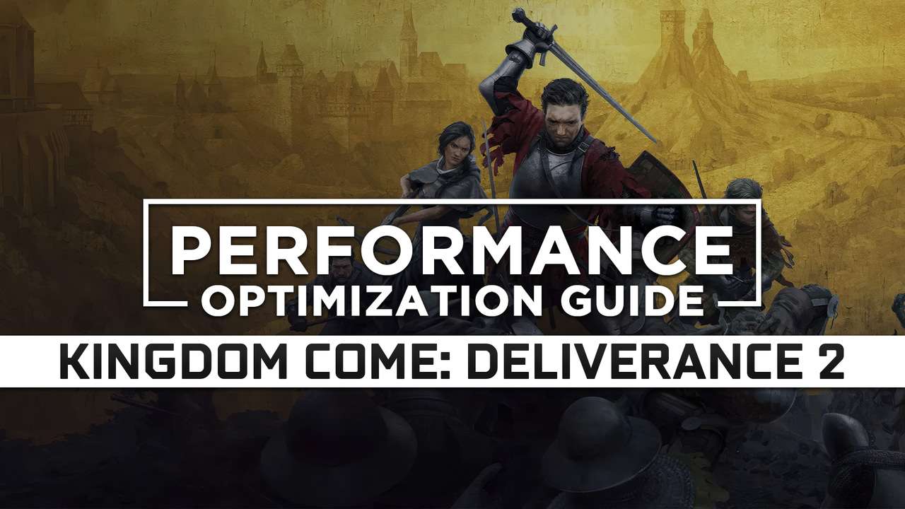Kingdom Come: Deliverance 2 — Maximum Performance Optimization / Low Specs Patch - RAGNOS1997