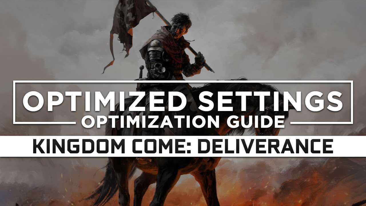 Kingdom Come: Deliverance 1 — Optimized PC Settings for Best Performance - RAGNOS1997