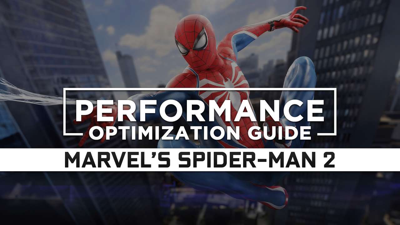 Marvel's Spider-Man 2 — Maximum Performance Optimization / Low Specs Patch - RAGNOS1997