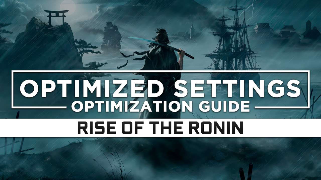 Rise of the Ronin — Optimized PC Settings for Best Performance - RAGNOS1997