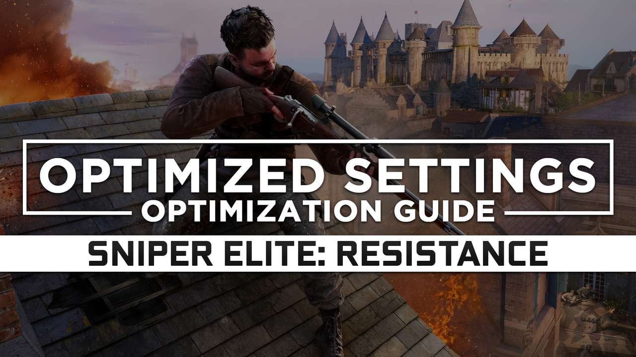 Sniper Elite: Resistance — Optimized PC Settings for Best Performance - RAGNOS1997