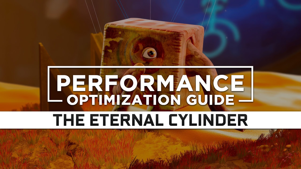 The Eternal Cylinder — Maximum Performance Optimization / Low Specs Patch - RAGNOS1997