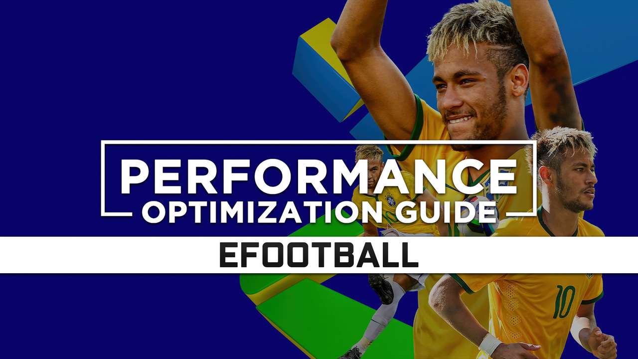 eFootball — Maximum Performance Optimization / Low Specs Patch - RAGNOS1997